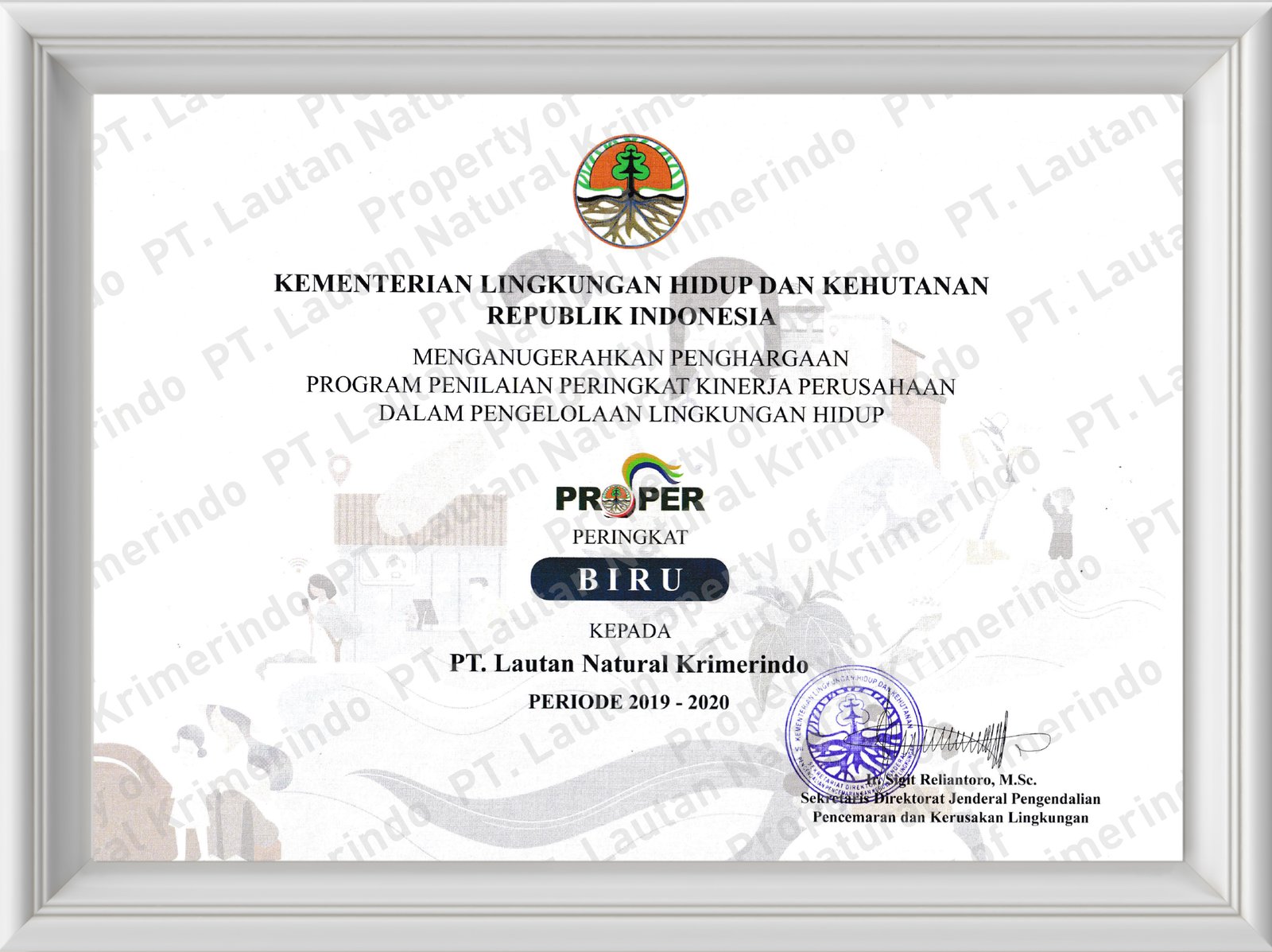 Achieve "PROPER BIRU" Certificate - PT Lautan Natural Krimerindo